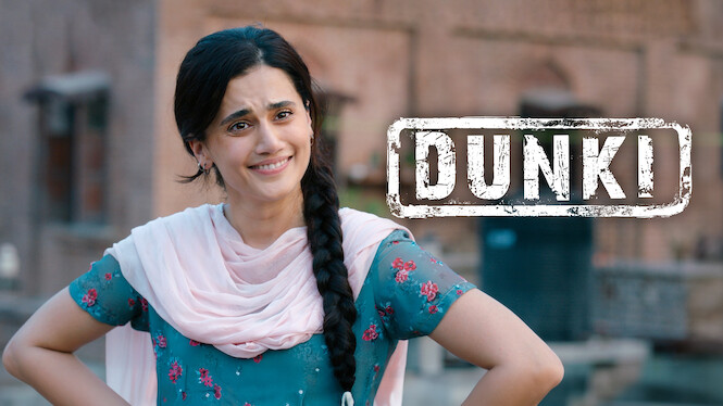 Is 'Dunki' on Netflix UK? Where to Watch the Movie - New On Netflix UK